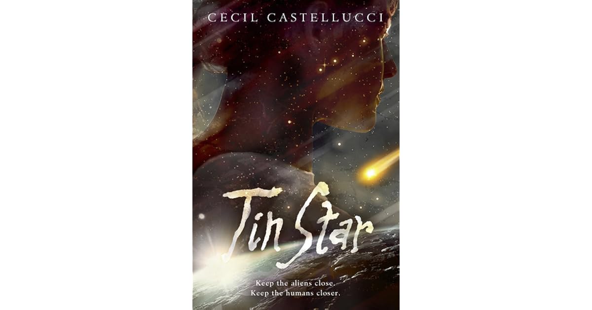 Tin Star (Tin Star, #1) by Cecil Castellucci