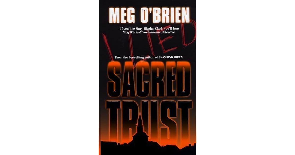 Sacred Trust by Meg O'Brien