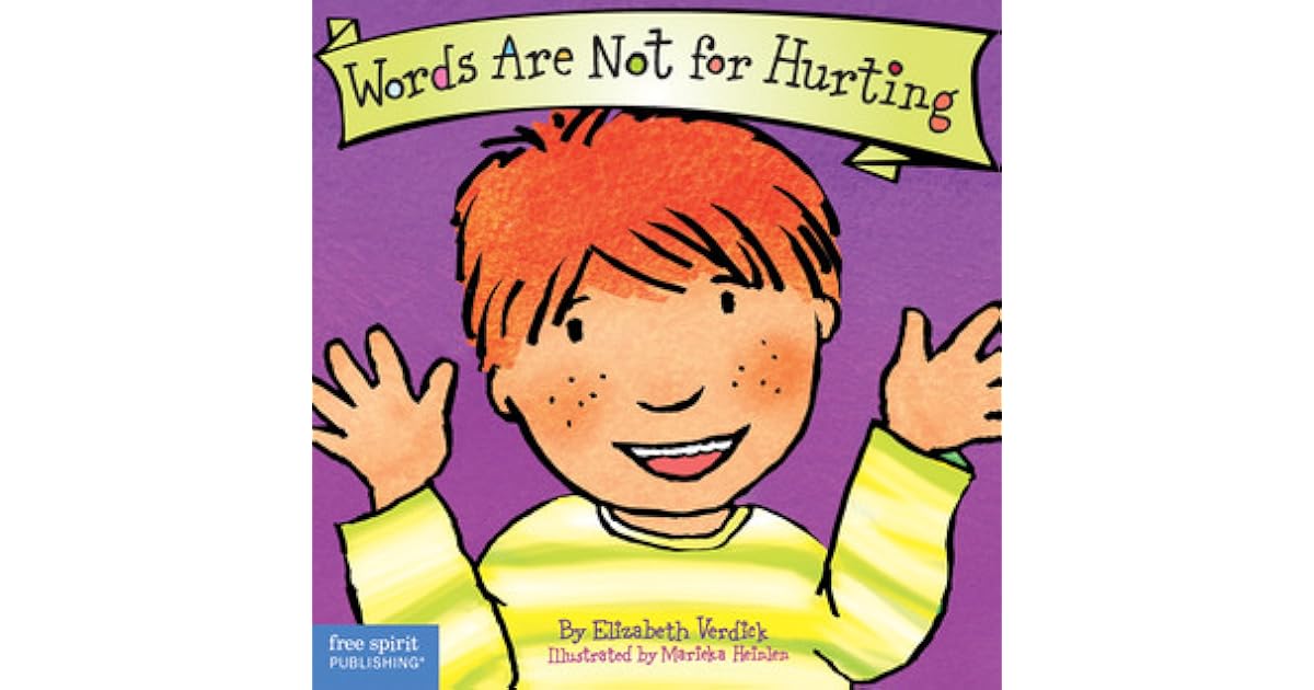 Words Are Not for Hurting (Ages 0-3) by Elizabeth Verdick