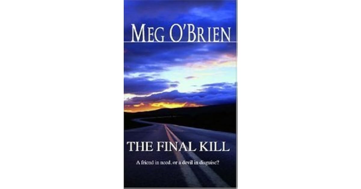The Final Kill by Meg O'Brien