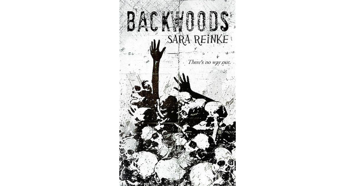 Backwoods by Sara Reinke