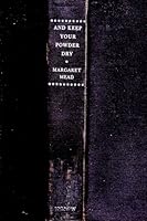 And Keep Your Powder Dry by Margaret Mead