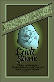 The Luck Stone by P.G. Wodehouse
