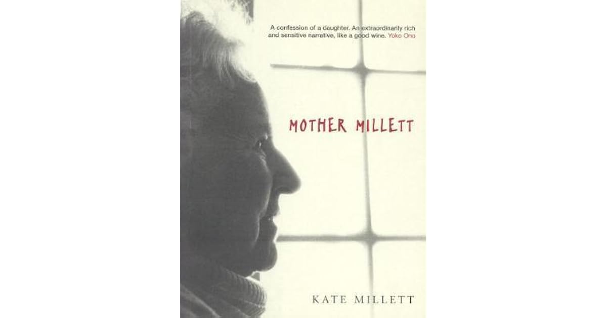 Mother Millett by Kate Millett