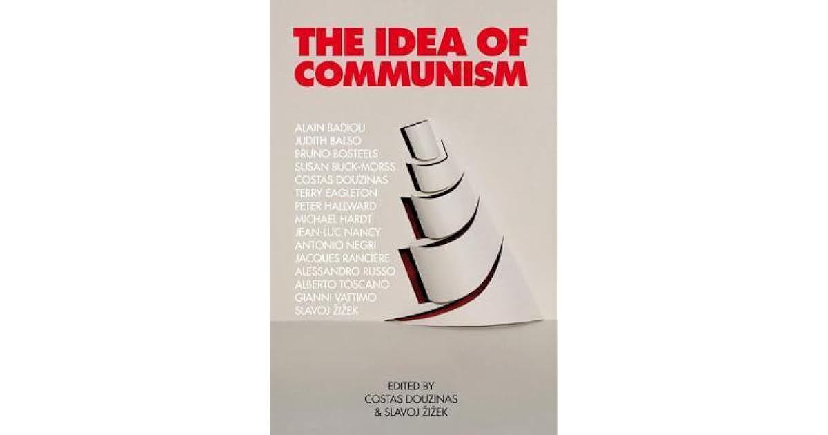 The Idea of Communism by Costas Douzinas