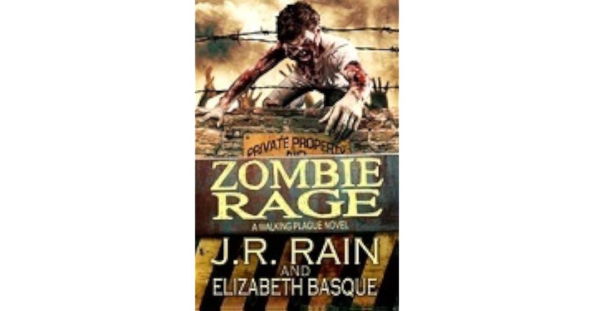 Zombie Rage (Walking Plague, #2) by J.R. Rain