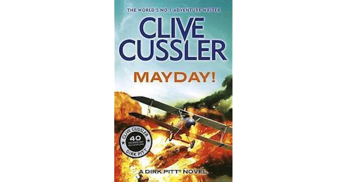 Mayday! (Dirk Pitt #2) by Clive Cussler