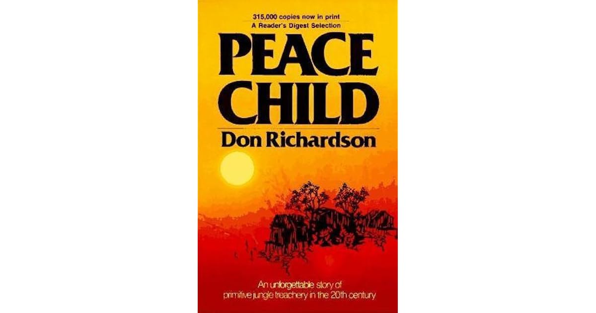 Peace Child by Don Richardson