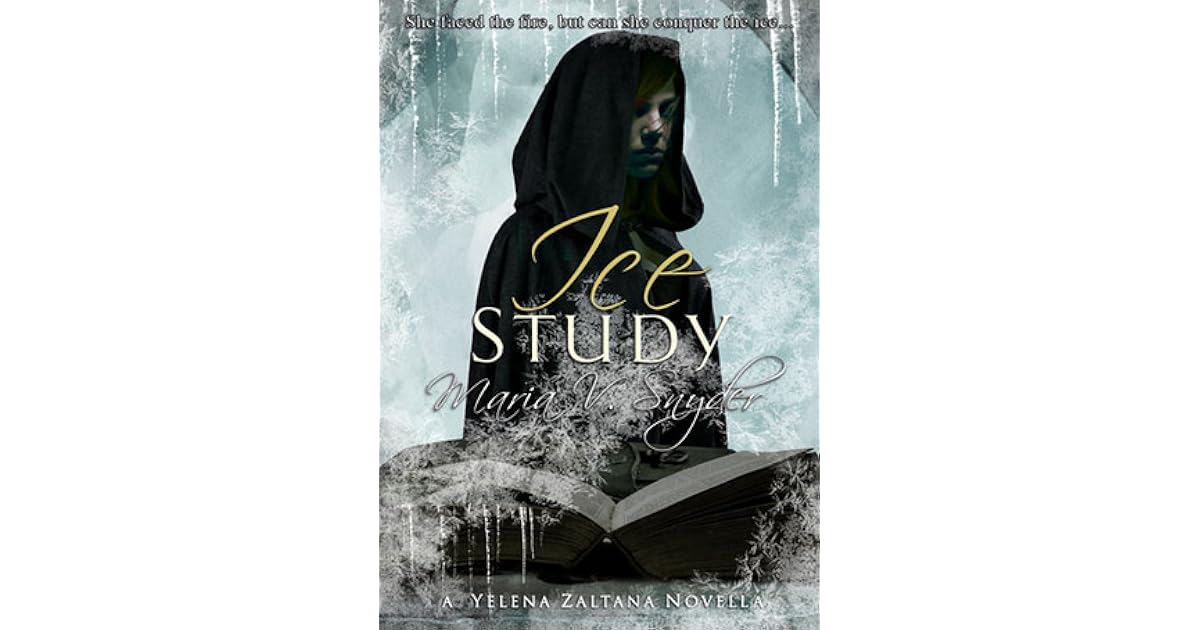 Ice Study (Study, #3.6) by Maria V. Snyder