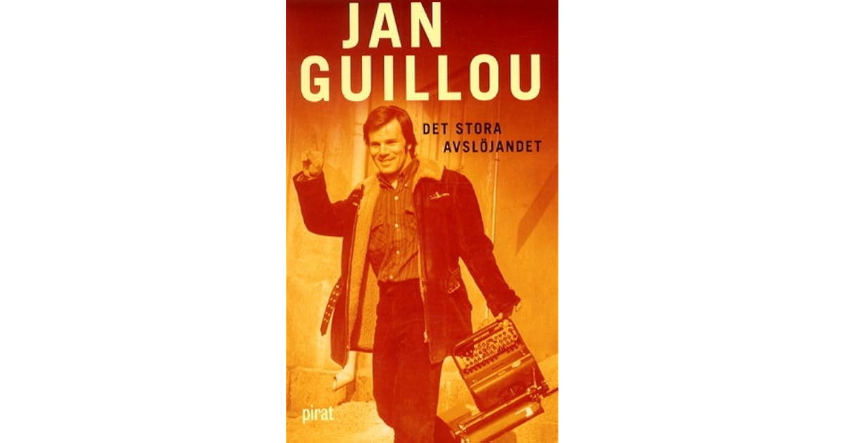 Det stora avslöjandet by Jan Guillou