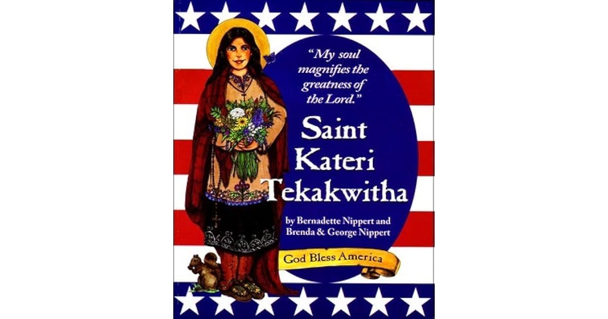Saint Kateri Tekakwitha by Bernadette Nippert
