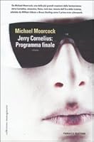 The Final Programme: The Cornelius Quartet 1 by Michael Moorcock