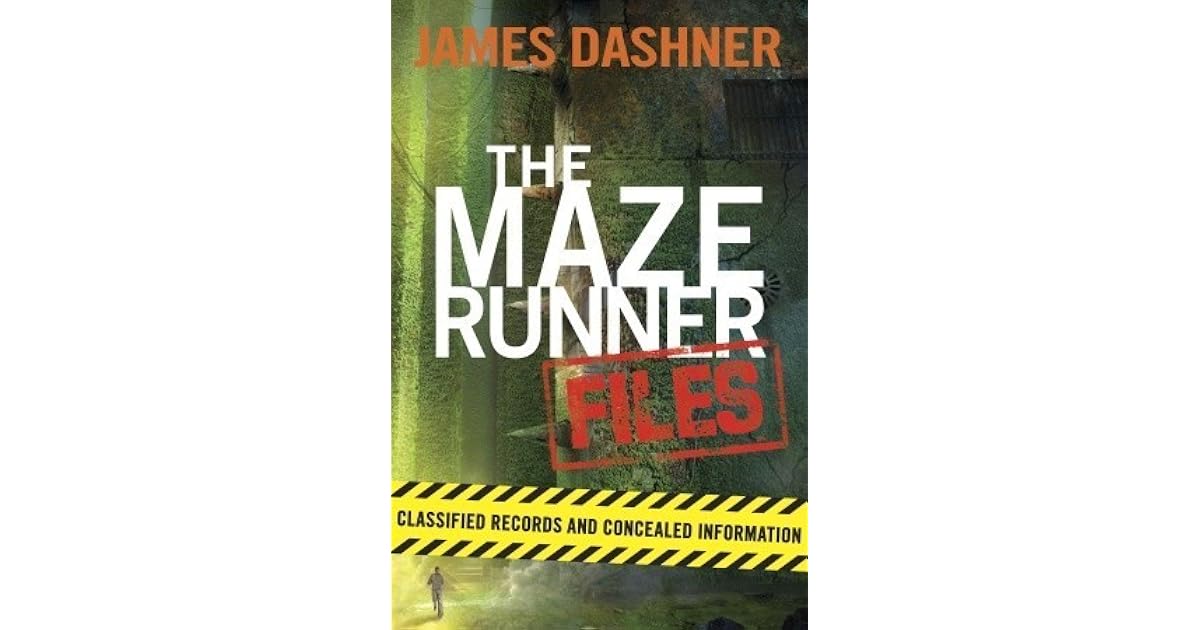 The Maze Runner Files by James Dashner