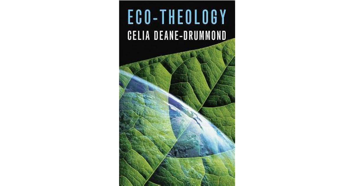 Eco Theology by Celia Deane-Drummond