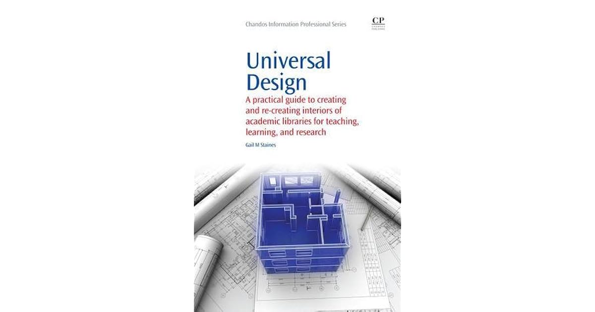 Universal Design: A practical guide to creating and re-creating ...