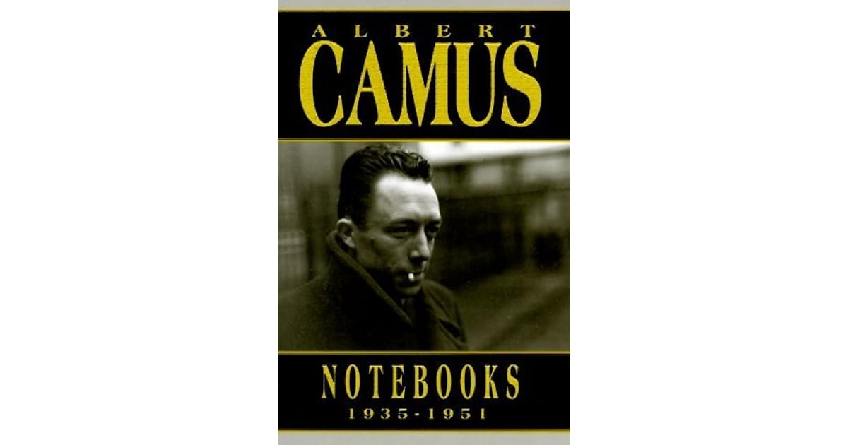 Notebooks, 1935-1951 by Albert Camus