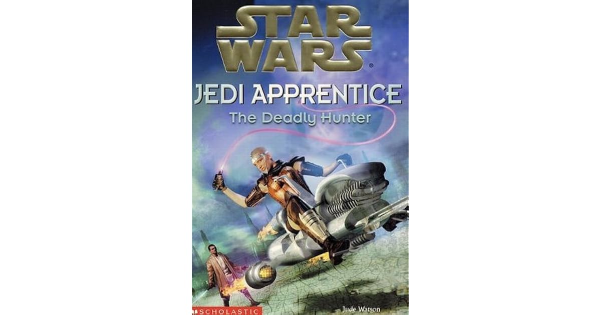 The Deadly Hunter by Jude Watson