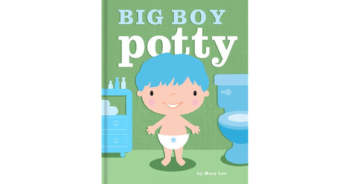 Big Boy Potty by Mary Lee