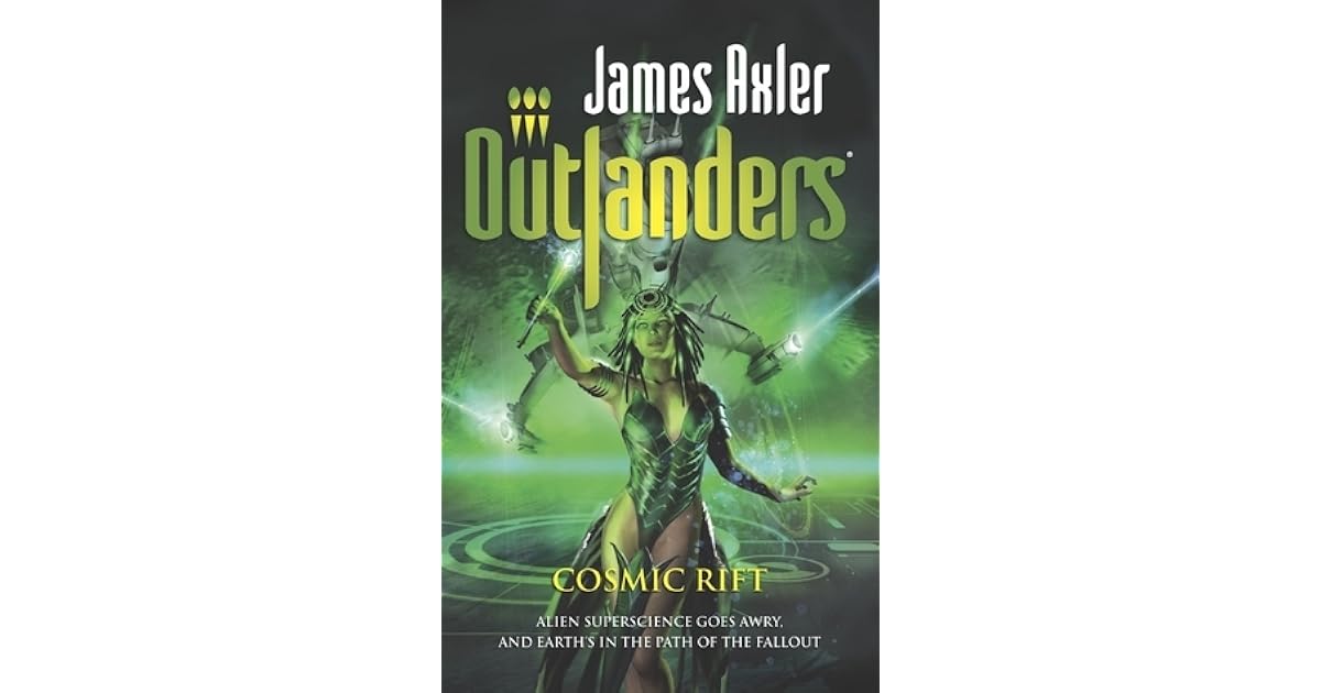 Cosmic Rift by James Axler