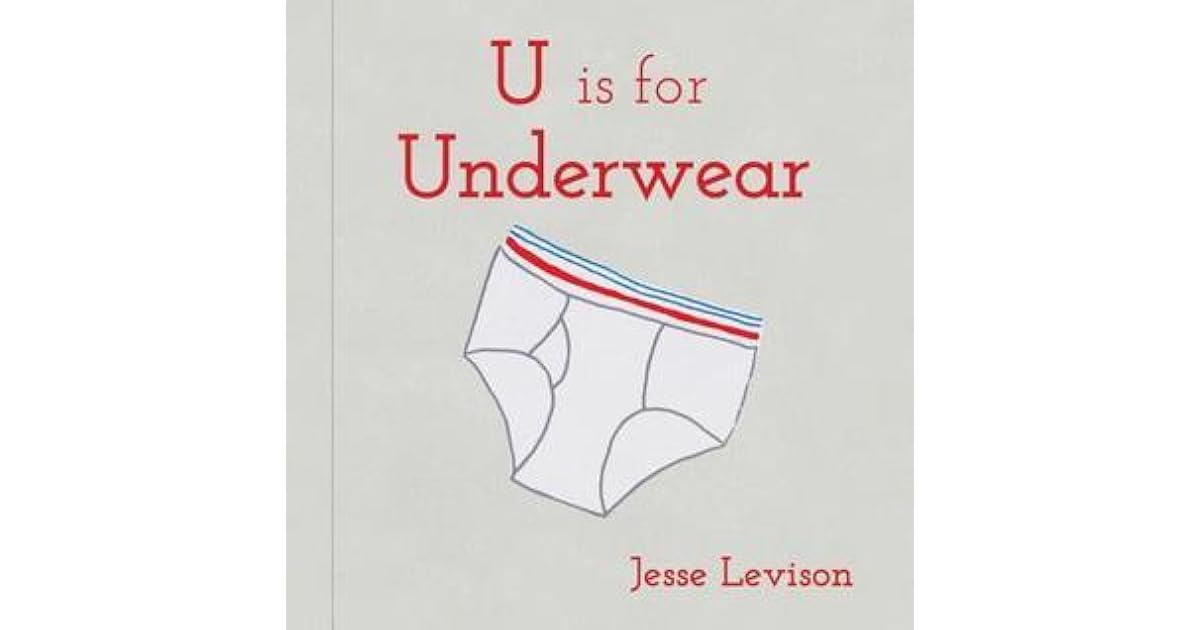 U is for Underwear by Jesse Levison