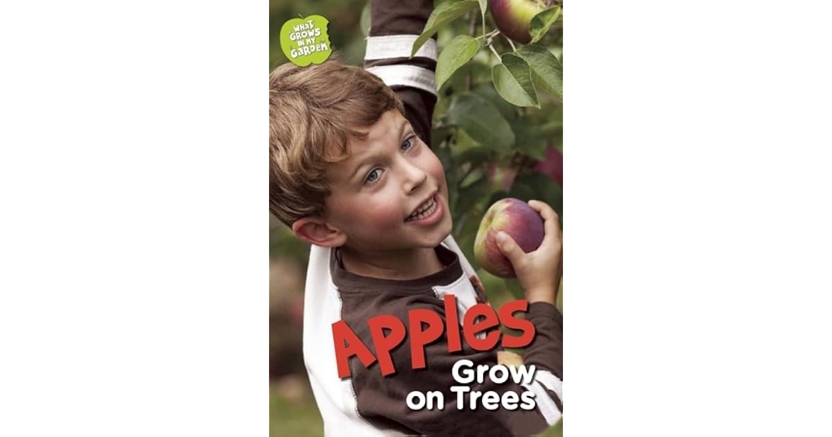 Apples Grow on Trees by Taylor Jones
