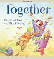 Together by Hazel Hutchins