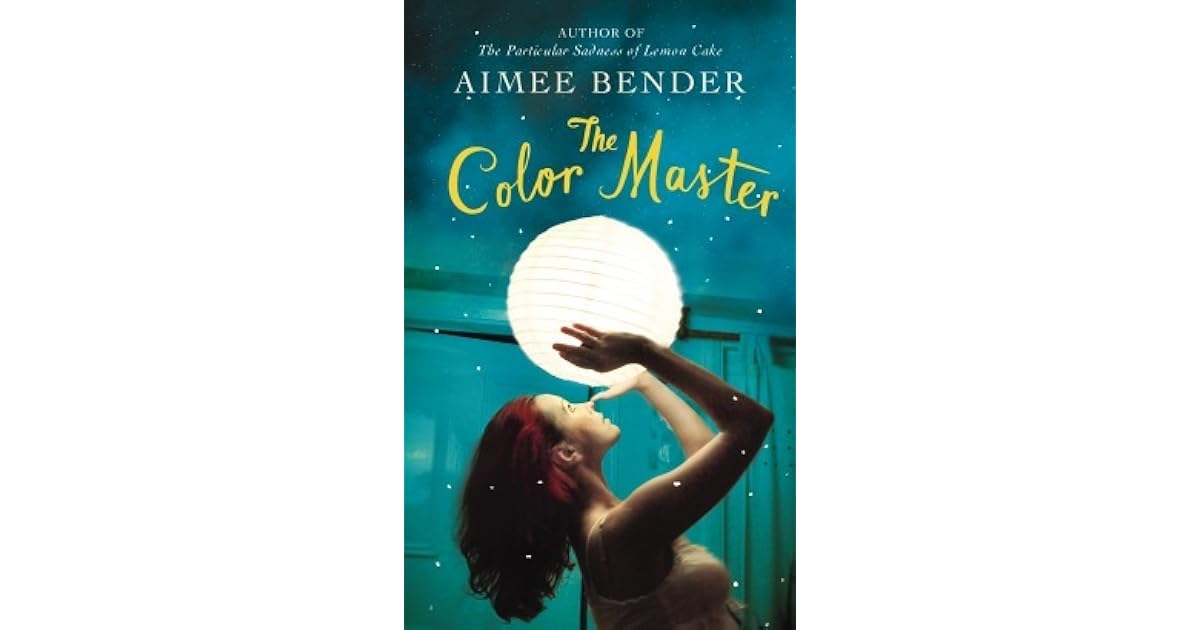 The Color Master by Aimee Bender