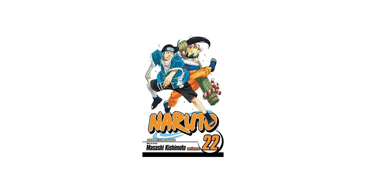 Naruto, Vol. 22: Comrades (Naruto, #22) by Masashi Kishimoto