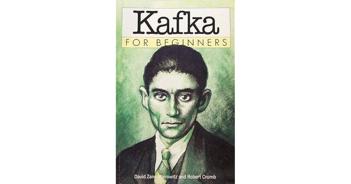 Kafka For Beginners by David Zane Mairowitz