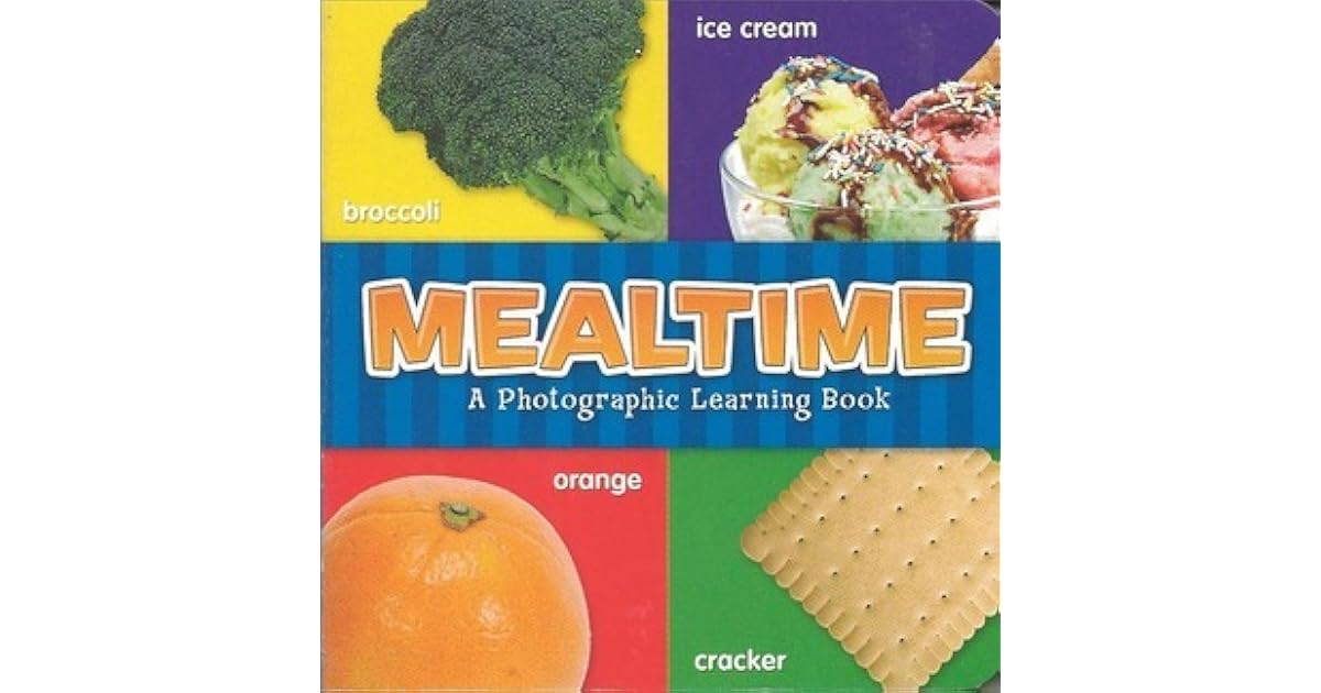 Mealtime (A Photographic Learning Book) by The Clever Factory