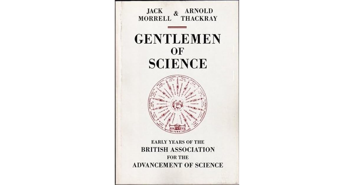 Gentlemen of Science: Early Years of the British Association for the ...