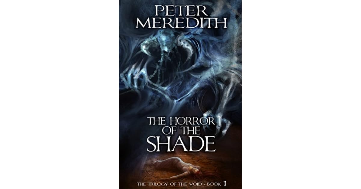 The Horror of the Shade by Peter Meredith