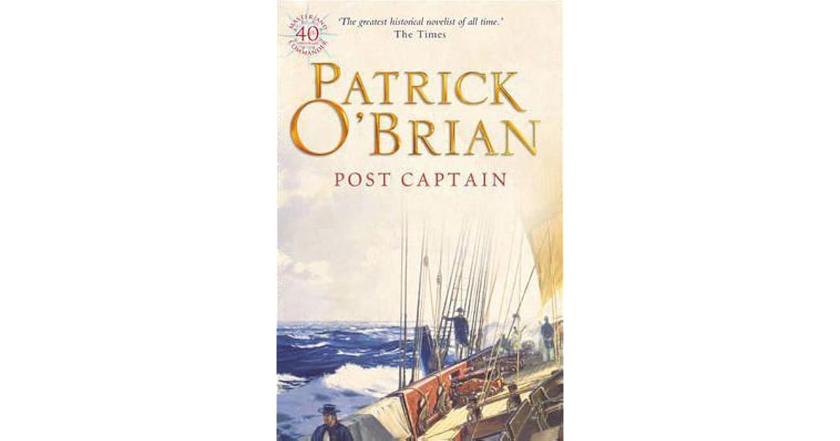 Post Captain (Aubrey & Maturin, #2) by Patrick O'Brian