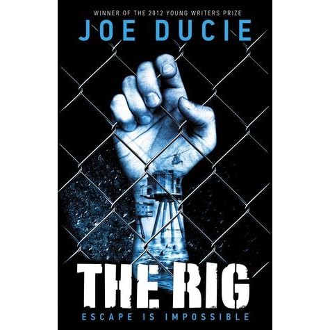 The Rig (The Rig, #1) by Joe Ducie — Reviews, Discussion, Bookclubs, Lists