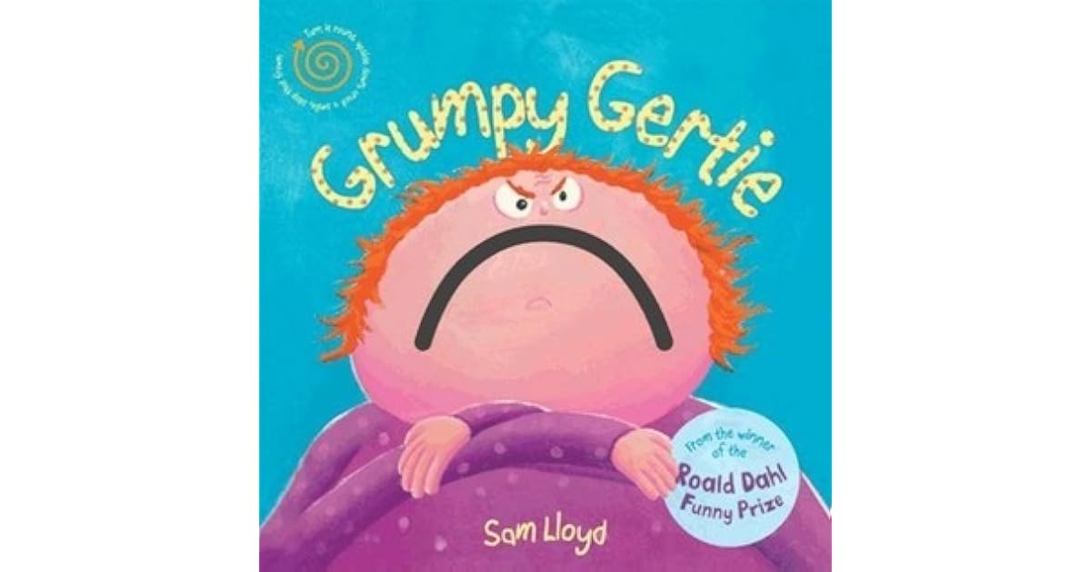 Grumpy Gertie by Sam Lloyd