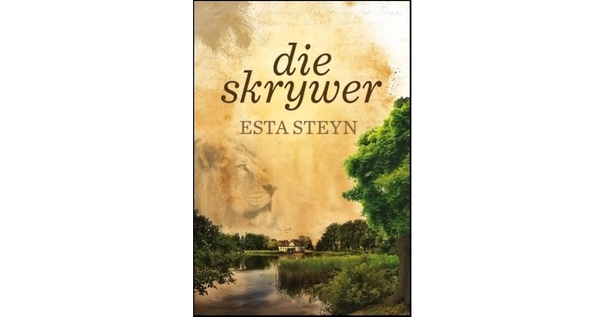 Die skrywer by Esta Steyn