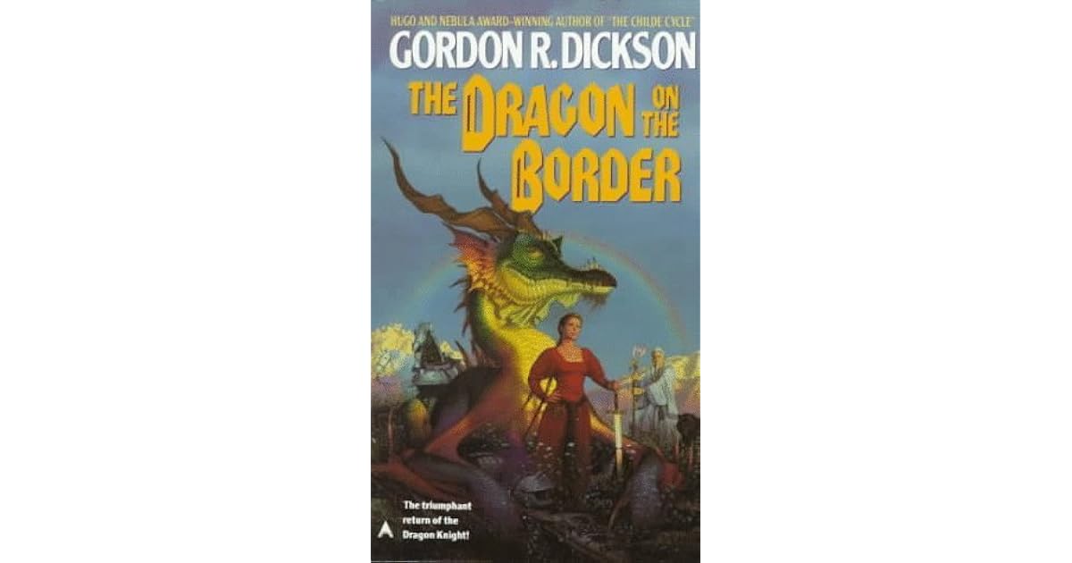 The Dragon on the Border (Dragon Knight #3) by Gordon R. Dickson