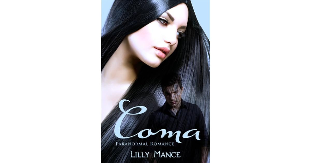 Coma by Lilly Mance