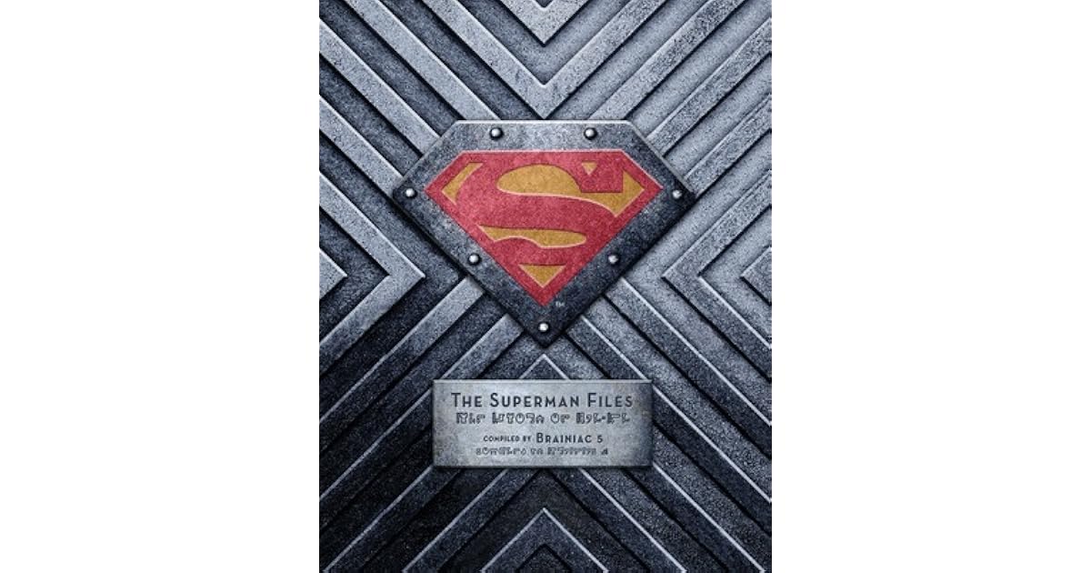 The Superman Files by Matthew K. Manning