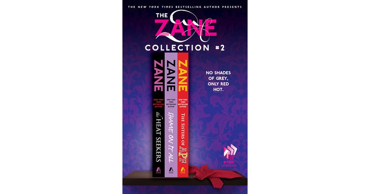 The Zane Collection #2: The Heat Seekers, Shame on It All, and The ...
