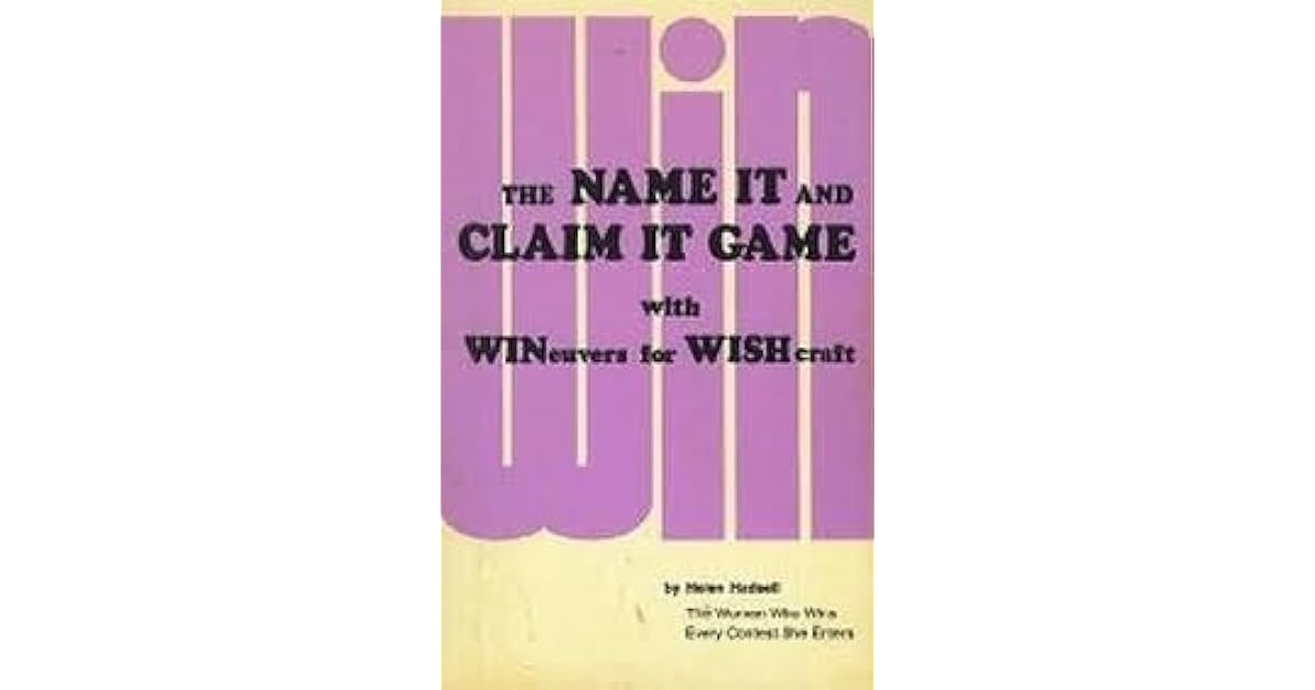 The name it and claim it game,: With wineuvers for wishcraft by Helene ...