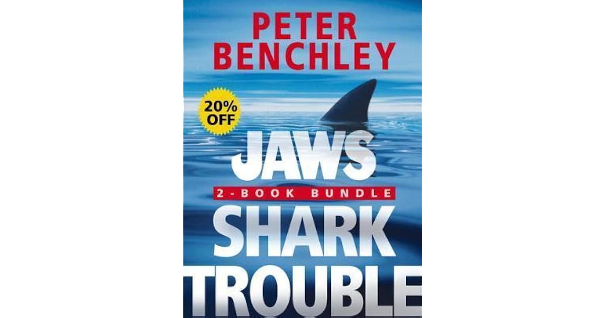 Jaws 2-Book Bundle: Jaws and Shark Trouble by Peter Benchley