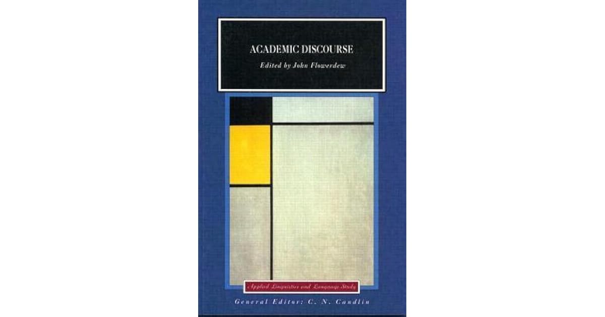 Academic Discourse by John Flowerdew