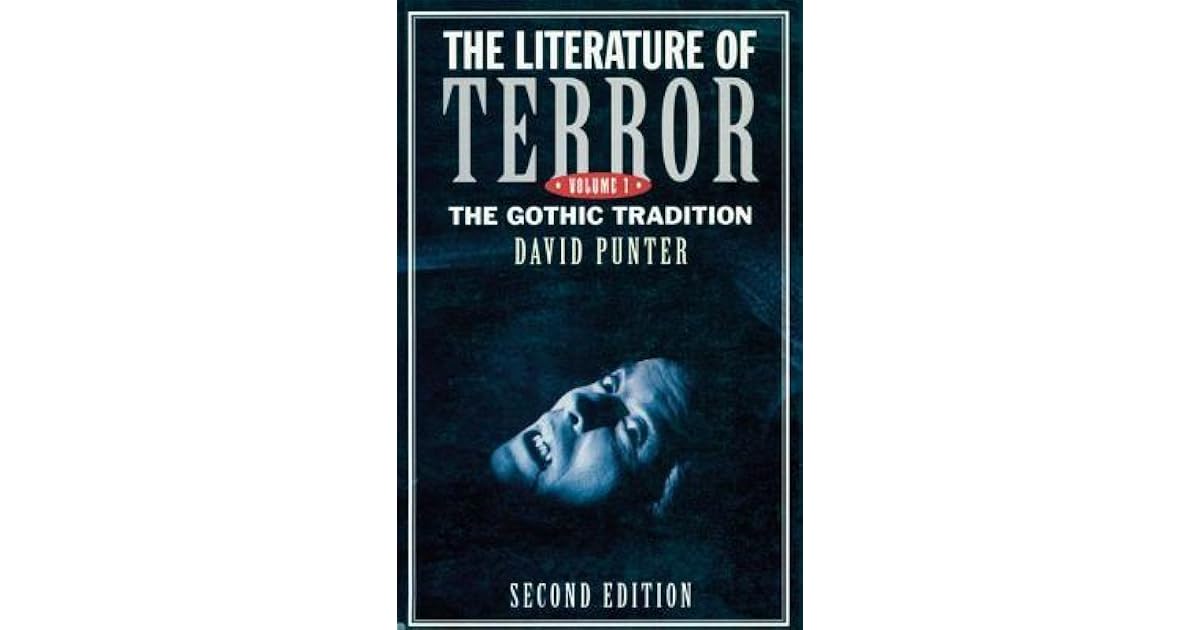 The Literature Of Terror: The Gothic Tradition, Volume 1 by David Punter