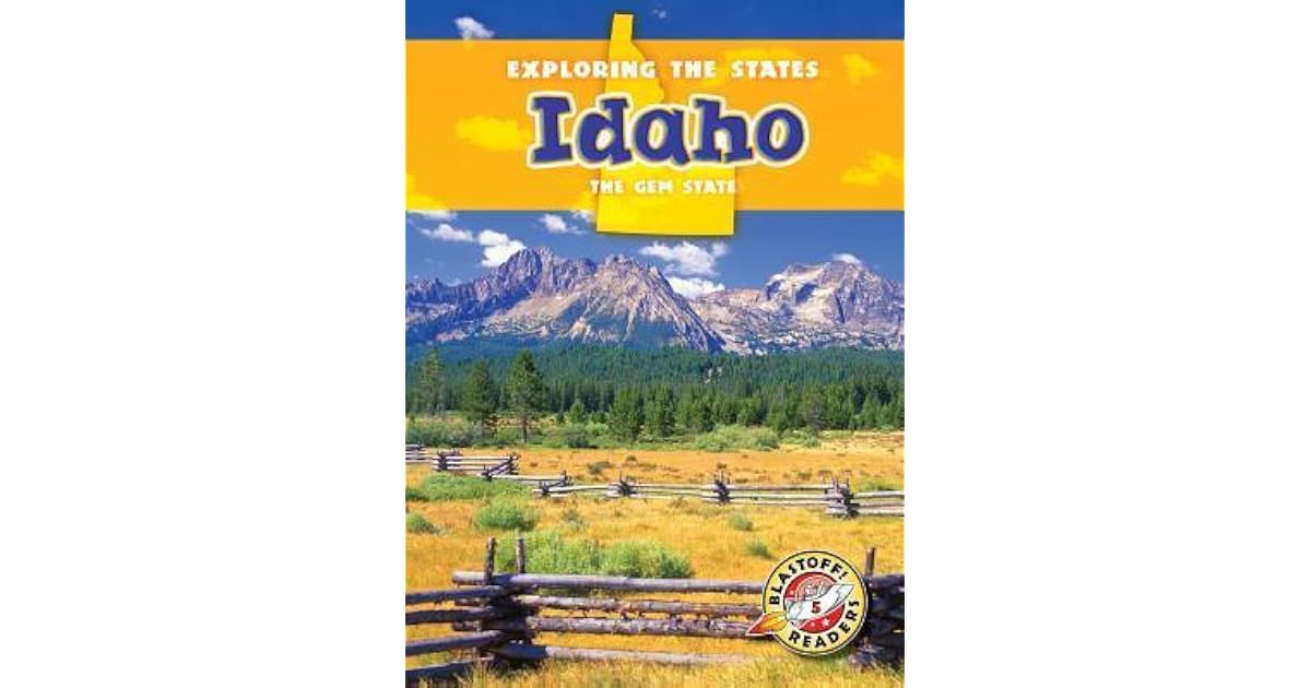 Idaho: The Gem State by Patrick Perish