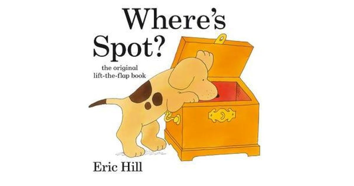 Where's Spot? by Eric Hill