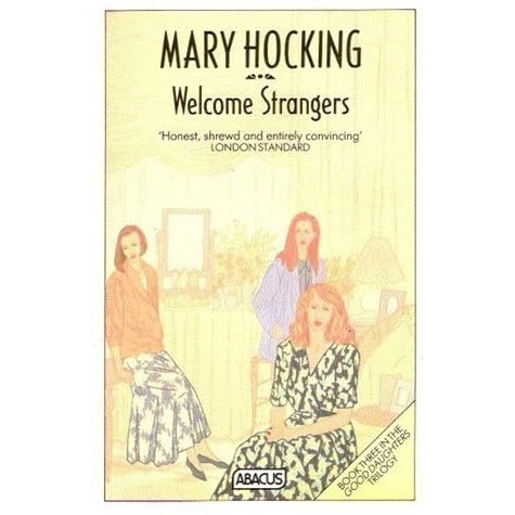 Welcome Strangers by Mary Hocking — Reviews, Discussion, Bookclubs, Lists