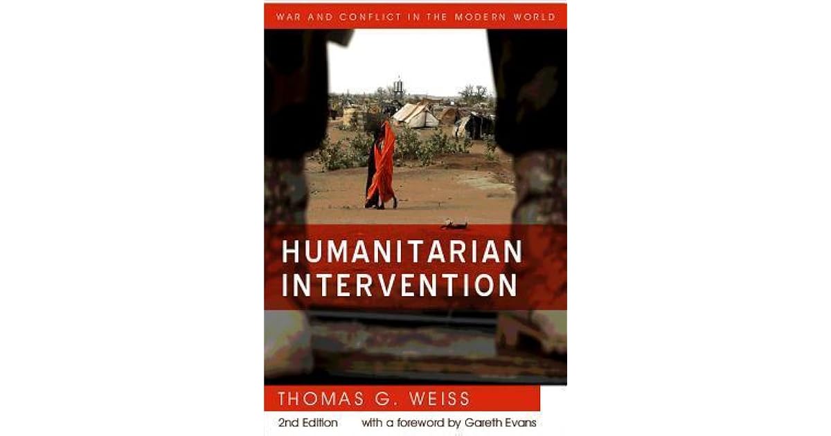 Humanitarian Intervention by Thomas G. Weiss