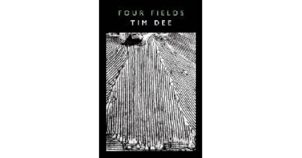 Four Fields by Tim Dee