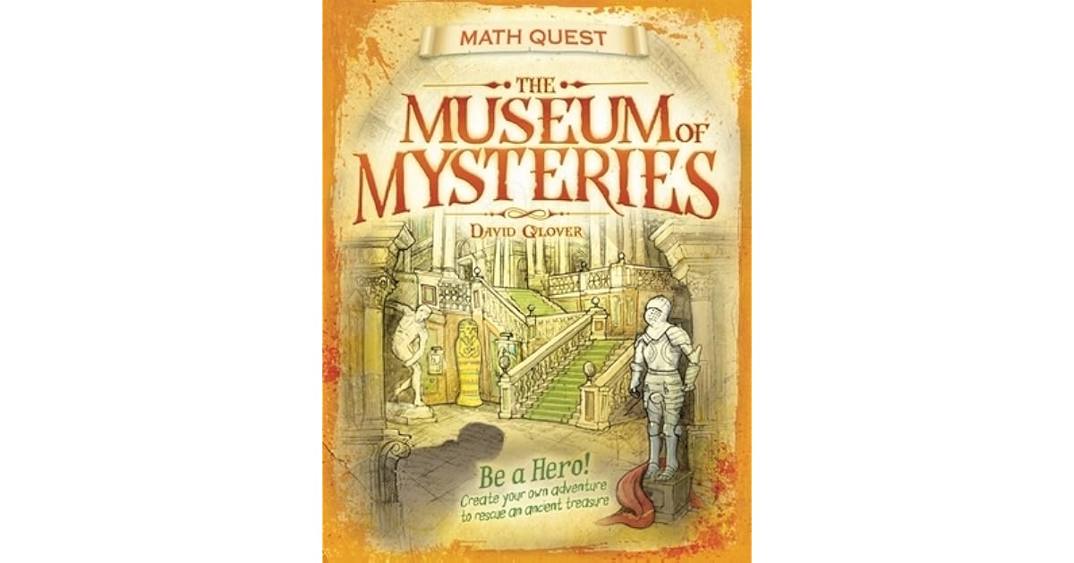 The Museum Of Mysteries by David Glover